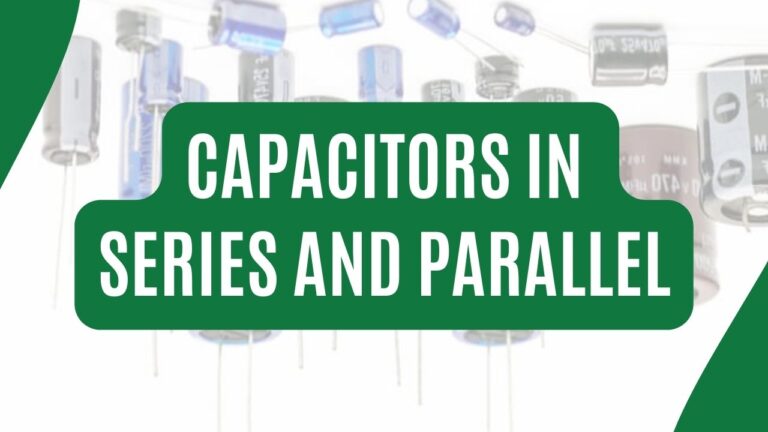 Capacitors In Series And Parallel – Formula And Examples - Electrical Vani Capacitors In Series And Parallel – Formula And Examples - Electrical Vani